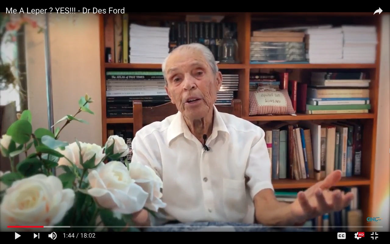 Me A Leper ? YES!!! - Dr Des Ford | Good News Unlimited